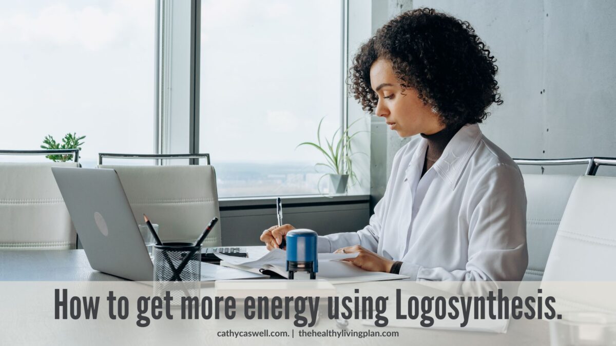 How to get more energy for healthier living using Logosynthesis